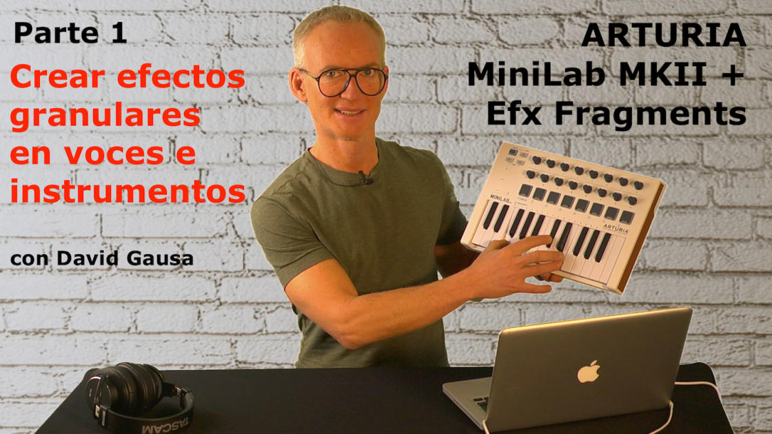 Parte 1 y Parte 2. Cómo crear efectos granulares en voces e ...